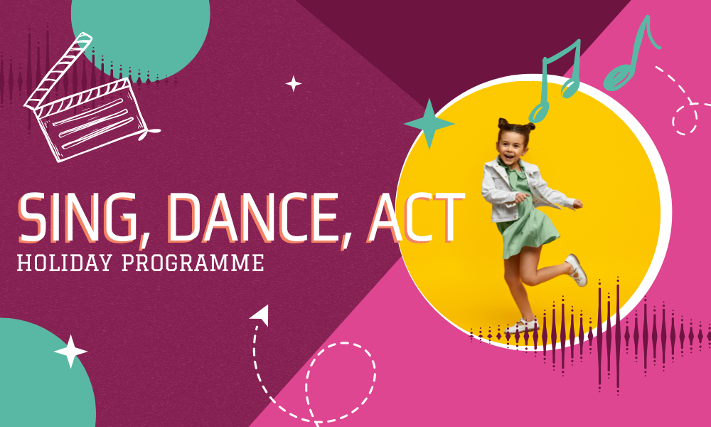 SOLD OUT | Sing, Dance, Act (Ages 4 - 7) 3 DAY